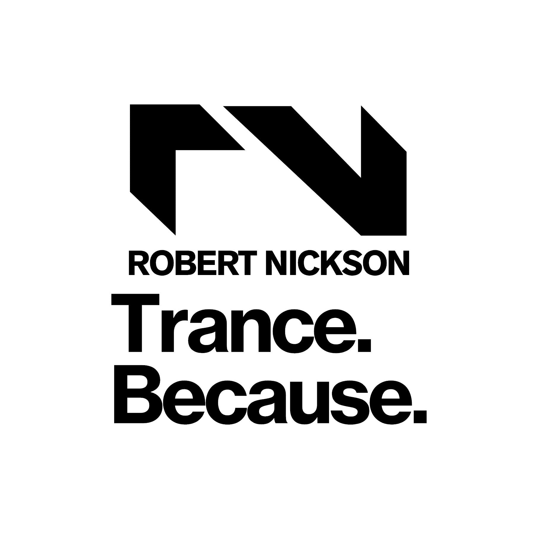 Robert Nickson - Trance Because – Choonwear